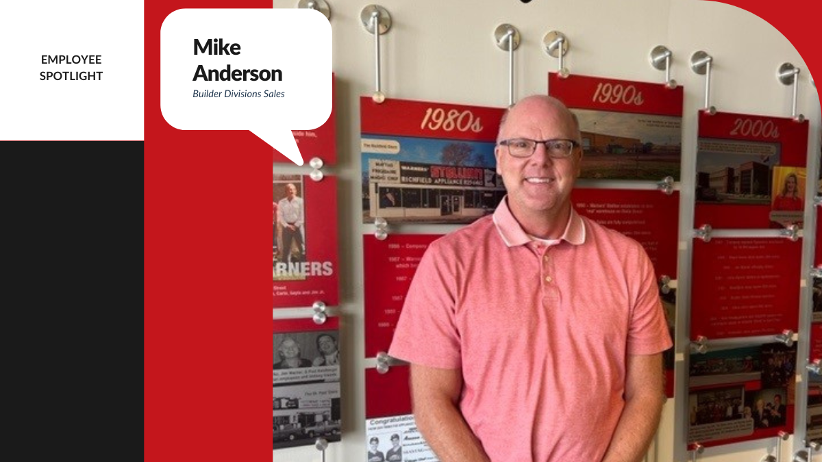 Spotlight Series: Mike Anderson from Builder Divisions Sales